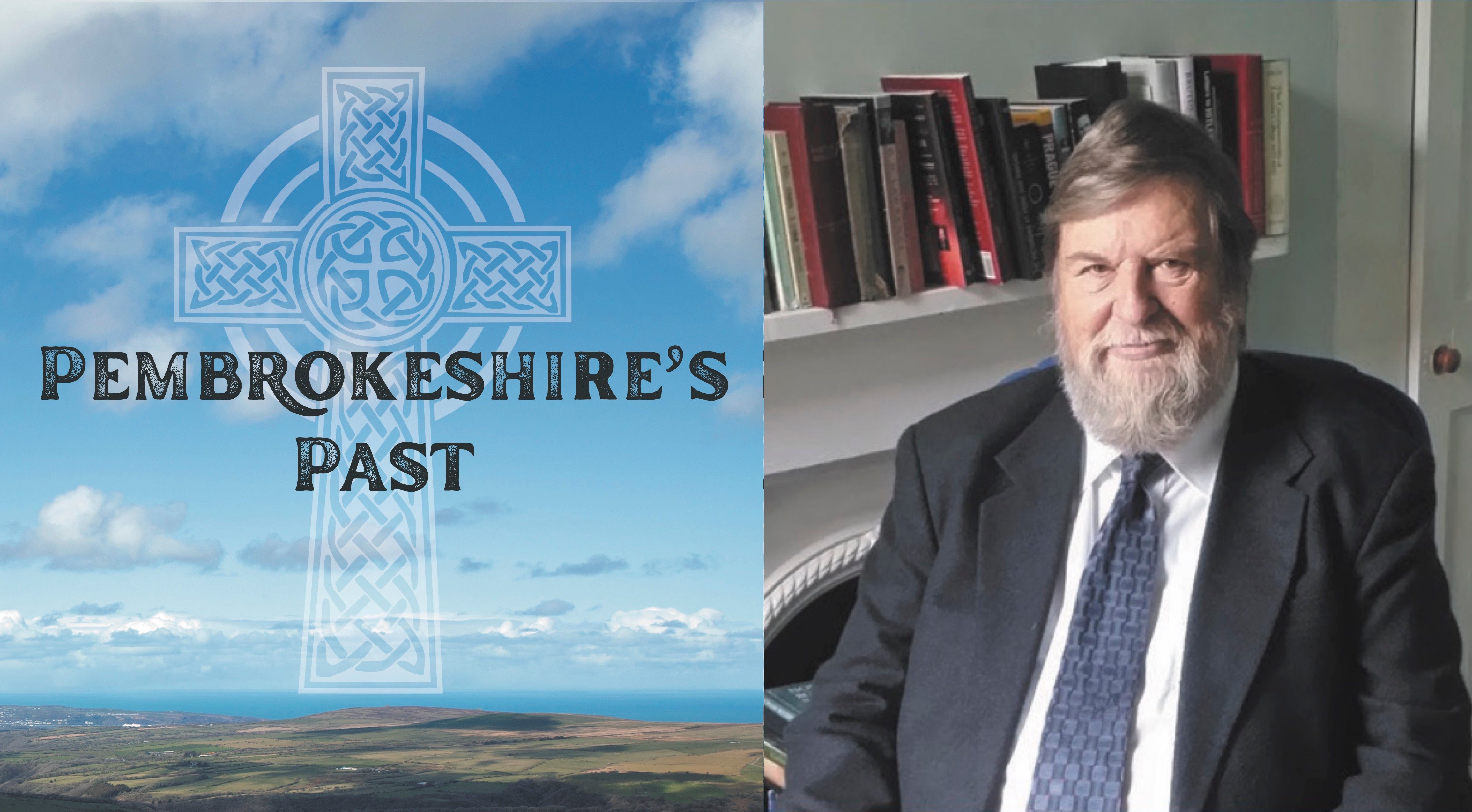 Pembrokeshire’s Past by John Roobol - an unforgettable read | tenby ...